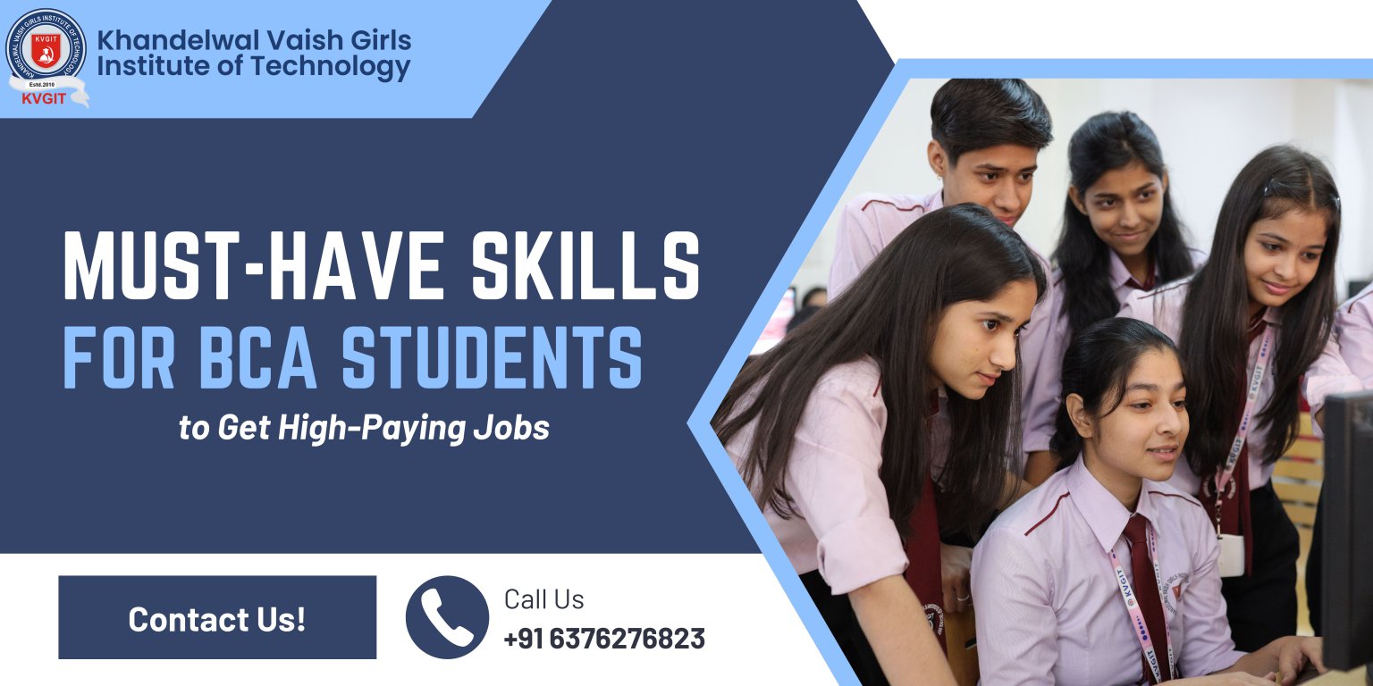 Must-Have Skills for BCA Students to Get High-Paying Jobs - KVGIT
